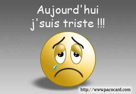 je suis triste